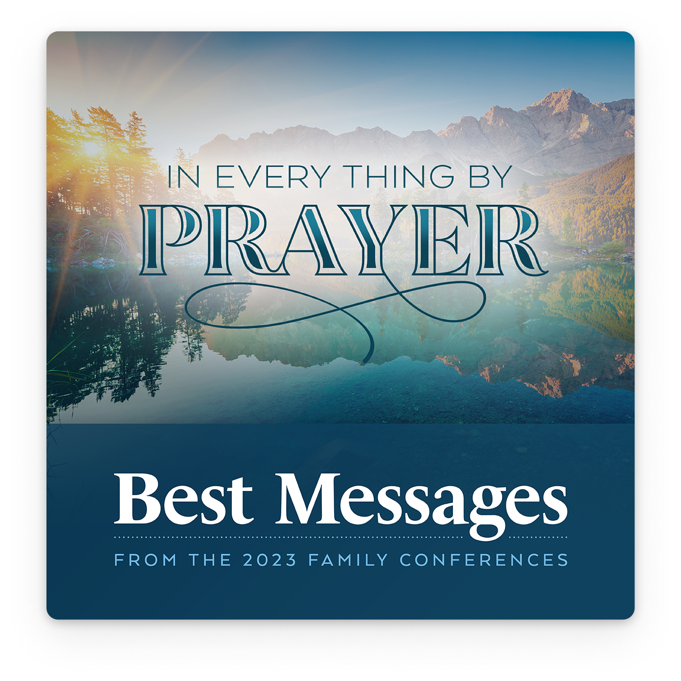 IBLP Online Store: Best Messages of the 2023 Family Conferences