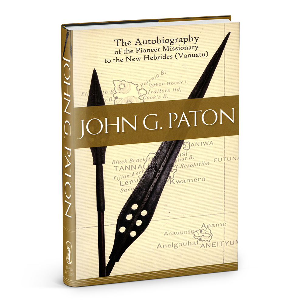 IBLP Online Store: John G. Paton: An Autobiography of the Pioneer ...
