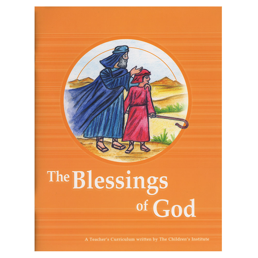 IBLP Online Store: The Blessings of God (Teacher's Curriculum)