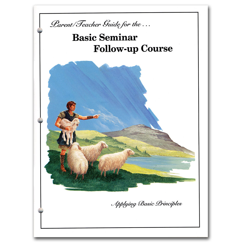 IBLP Online Store: Basic Seminar Follow-Up Course Parent Guide