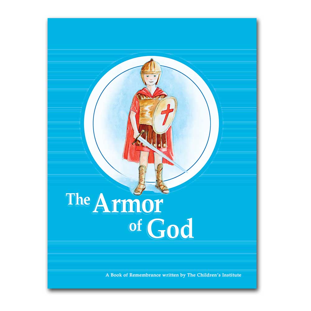 IBLP Online Store: The Armor of God (Student's Book of Remembrance)
