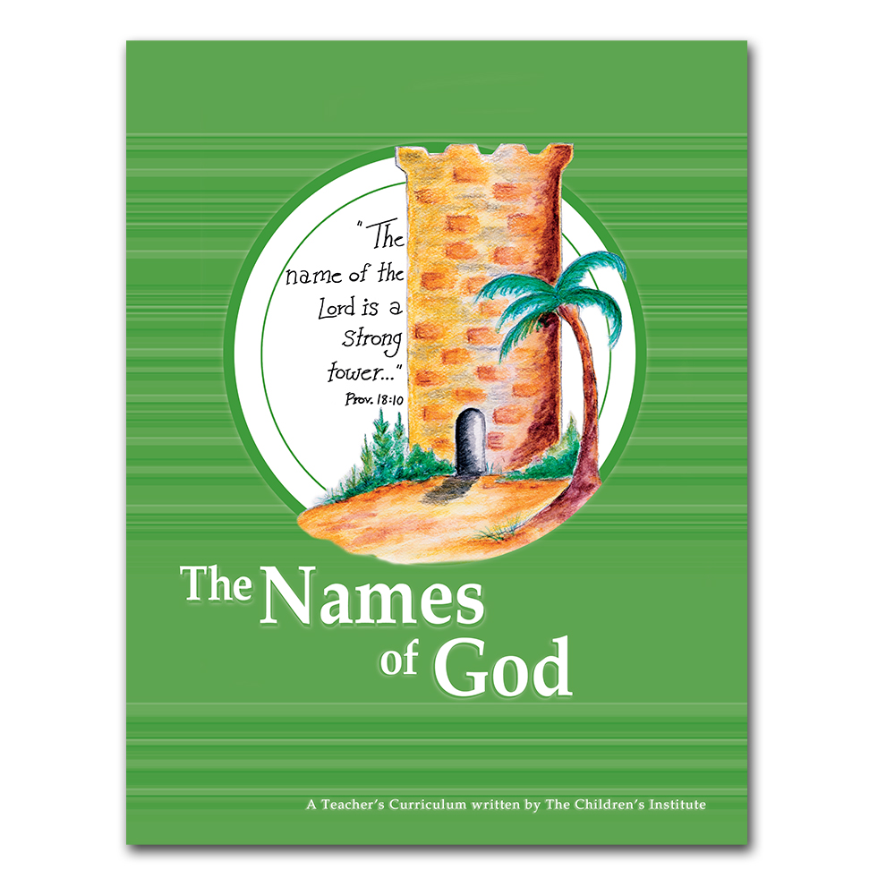 IBLP Online Store: The Names of God (Teacher's Curriculum)